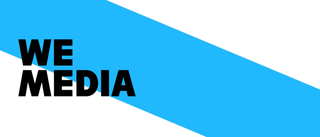 WE MEDIA - Meet, act, inspire